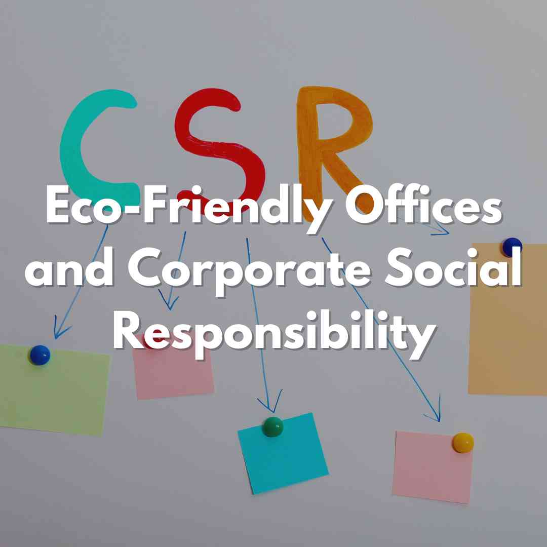 How Eco-Friendly Office Supplies Contribute to Corporate Social ...